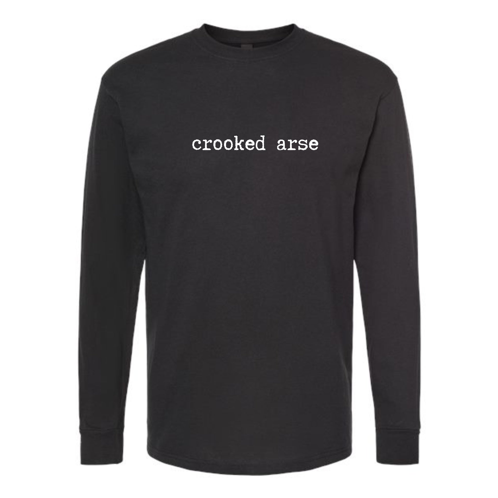 Crooked Arse Longsleeve T-Shirt – Crooked Arse Creations Inc.
