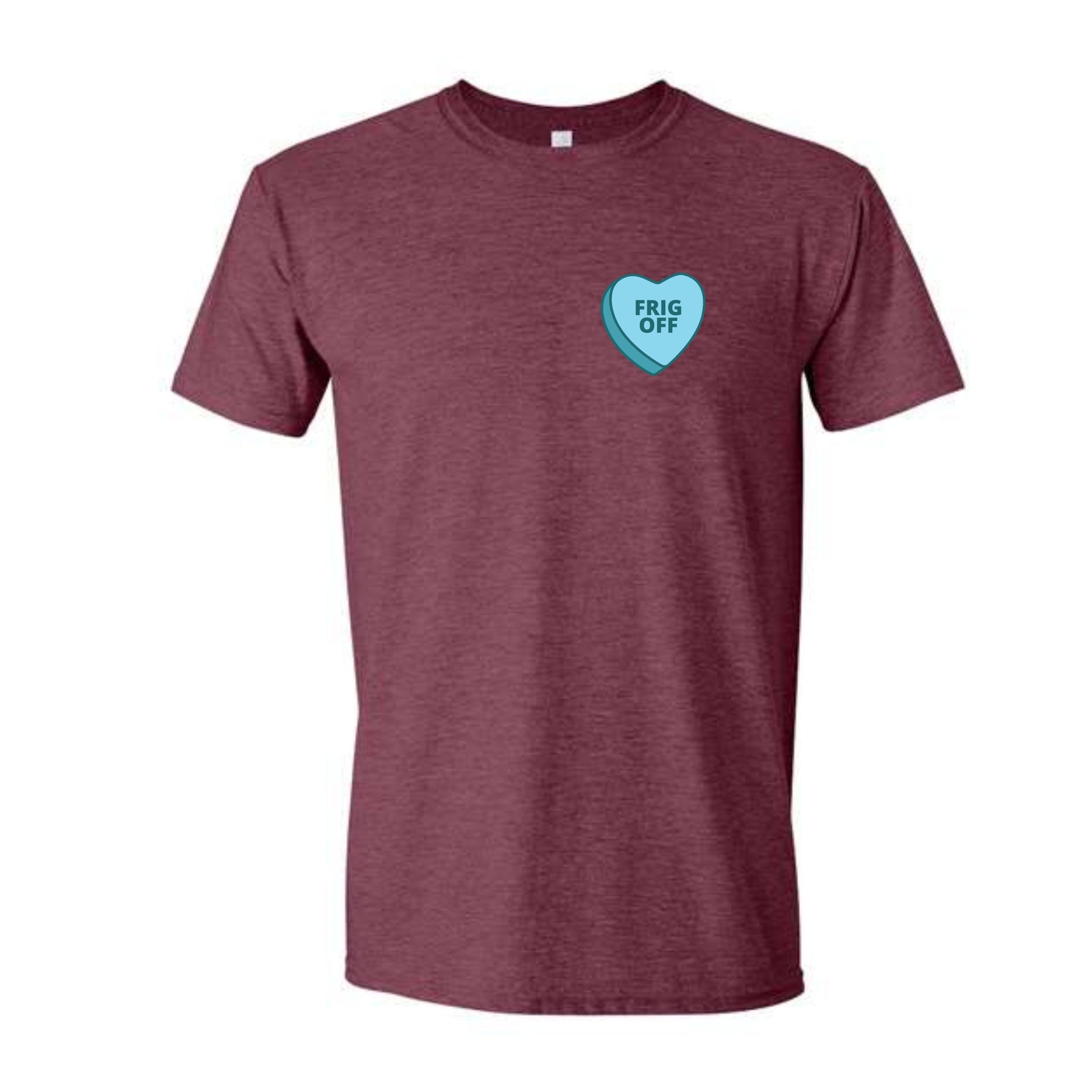 Frig Off Unisex T-Shirt – Crooked Arse Creations Inc.